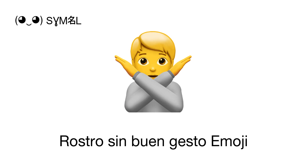 🙅 - Rostro sin buen gesto Emoji (Person Gesturing No) 📖 Significado del ...