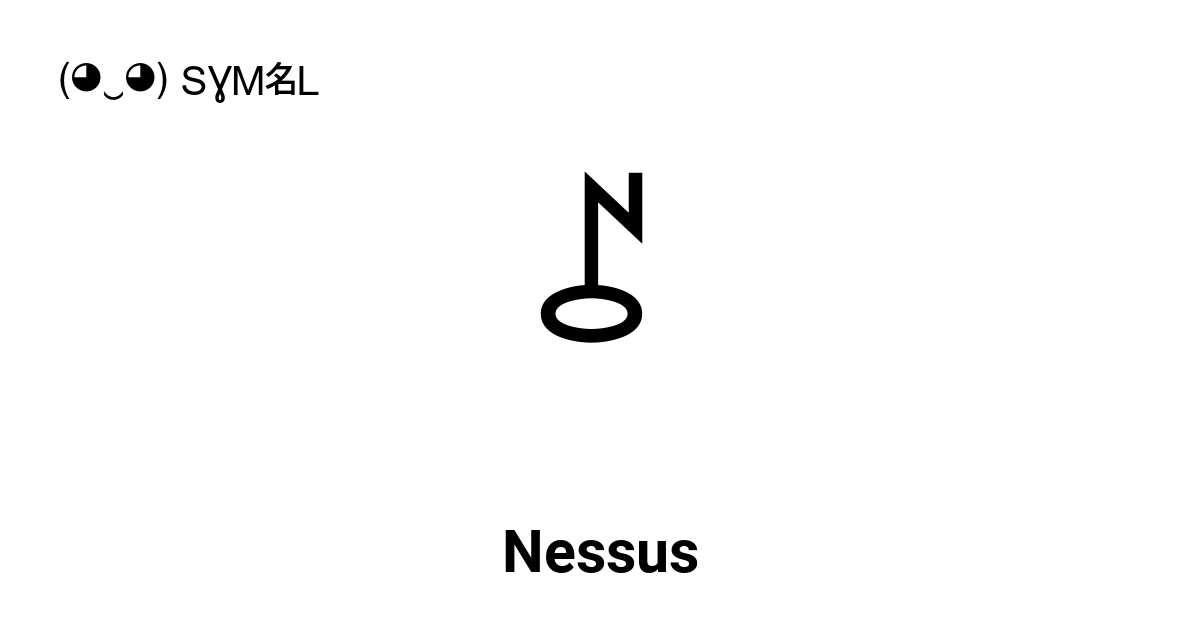 Nessus symbol meaning, copy and paste unicode character - ( ‿ ) SYMBL
