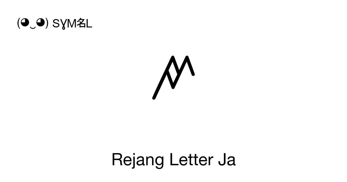 Rejang Letter Ja, Número Unicode: U+A93A 📖 Significado del símbolo ...