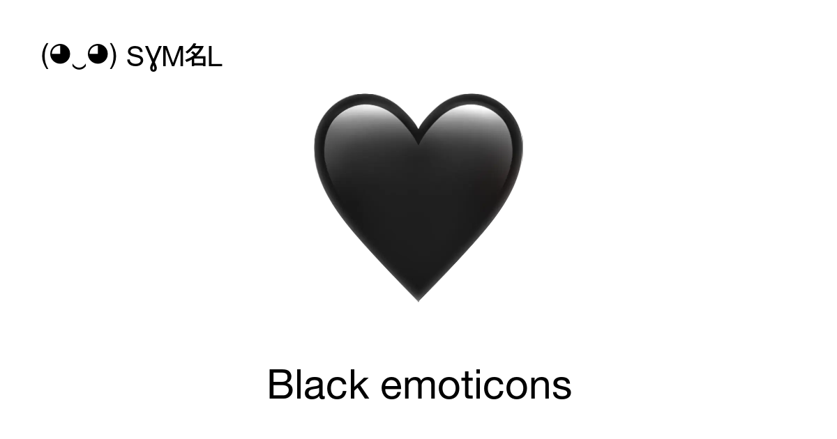 🖤 Black emoticons and emojis: dark symbols for messages copy from ...
