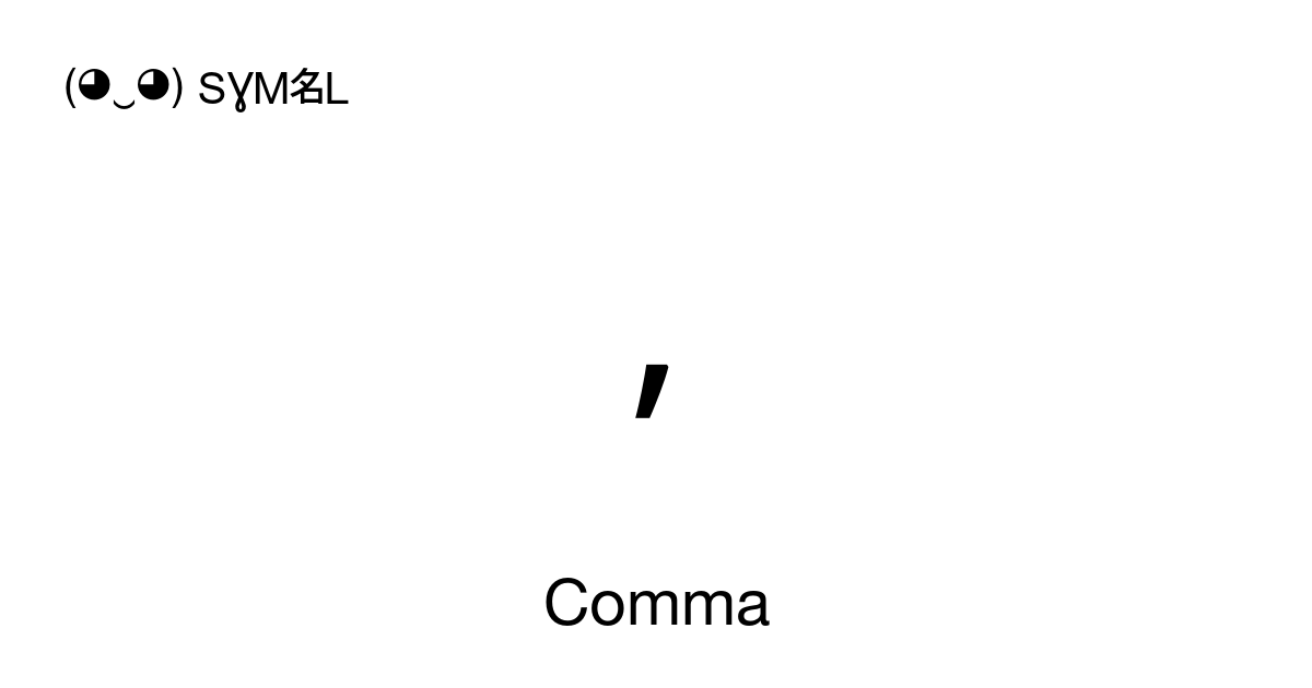 , Comma symbol meaning, copy and paste unicode character - ( ‿ ) SYMBL