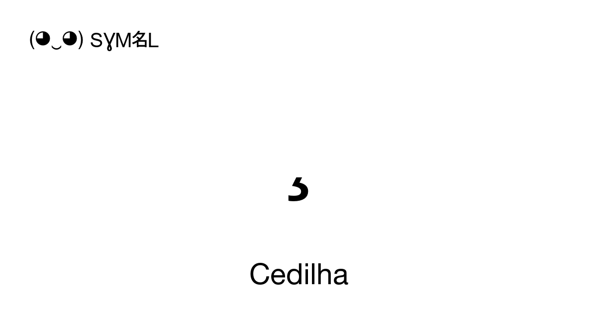 Cedilha, Número Unicode: U+00B8 📖 Descubra o significado e copie o ...