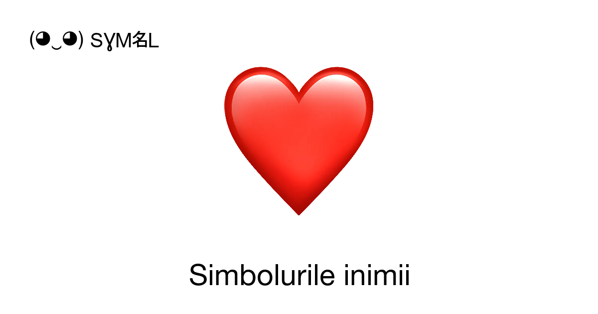 Simbolurile inimii ‭ ♡‬ Copia & 📋 incolla ( ‿ ) SYMBL