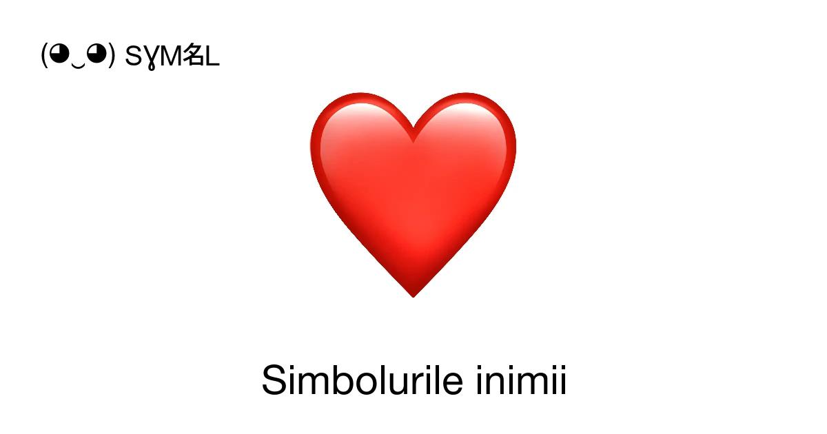 Simbolurile inimii ‭ ♡‬ Copia & 📋 incolla ( ‿ ) SYMBL