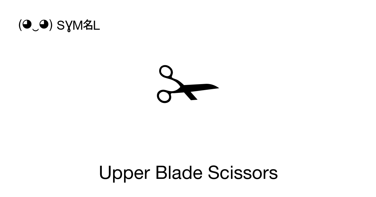 Upper Blade Scissors symbol meaning, copy and paste unicode character - ( ‿ ) SYMBL
