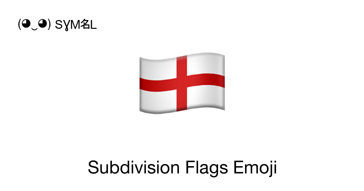 Subdivision Flags Emoji ‭? ? ?‬ 📖 Meanings Copy & 📋 Paste Symbols ...