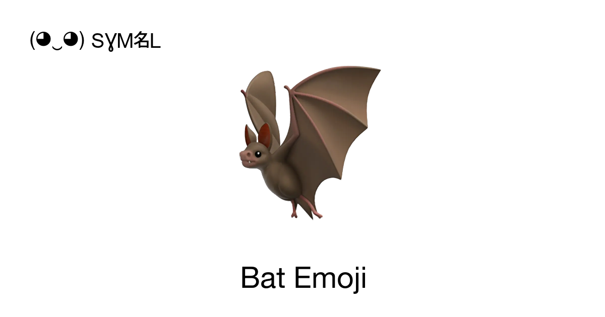 🦇 - Bat Emoji meaning, copy and paste emoticon - ( ‿ ) SYMBL