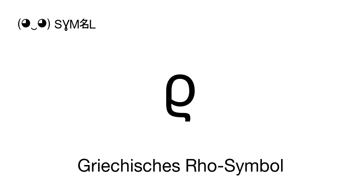 ϱ Griechisches Rho-Symbol (U+03F1) Bedeutung des Symbols, kopieren und ...