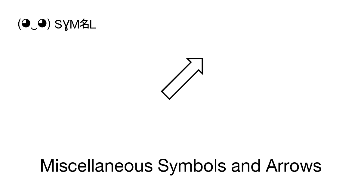 Miscellaneous Symbols and Arrows, ‭⬀ ⬁ ⬂‬, 256 symbols, Unicode Range ...
