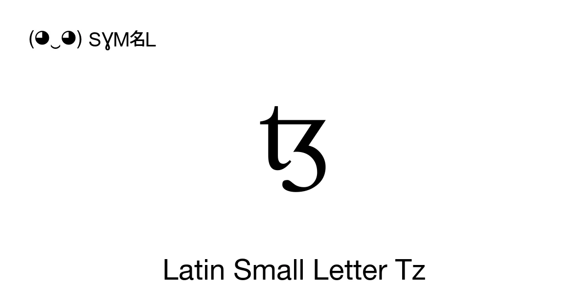 Latin Small Letter Tz (U+A729) Symbol Meaning, Copy and Paste
