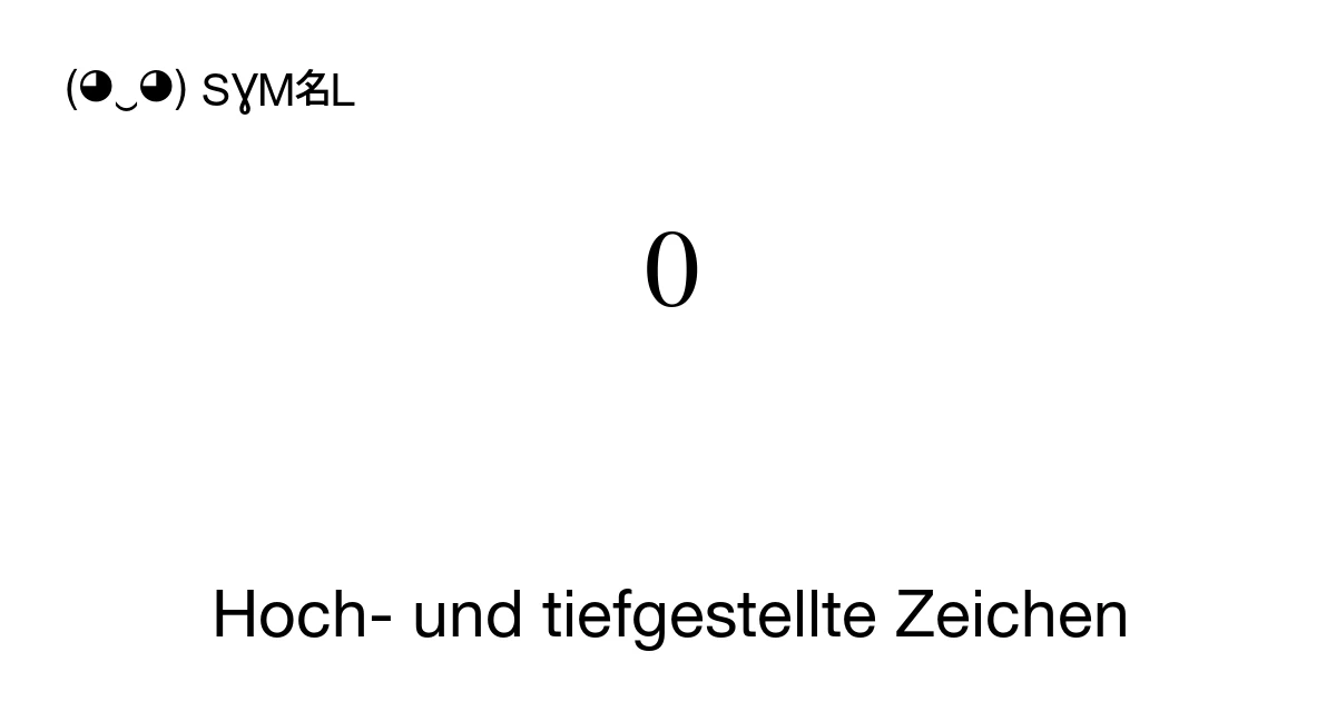 Hoch- und tiefgestellte Zeichen: Unicode-Block 2070-209F