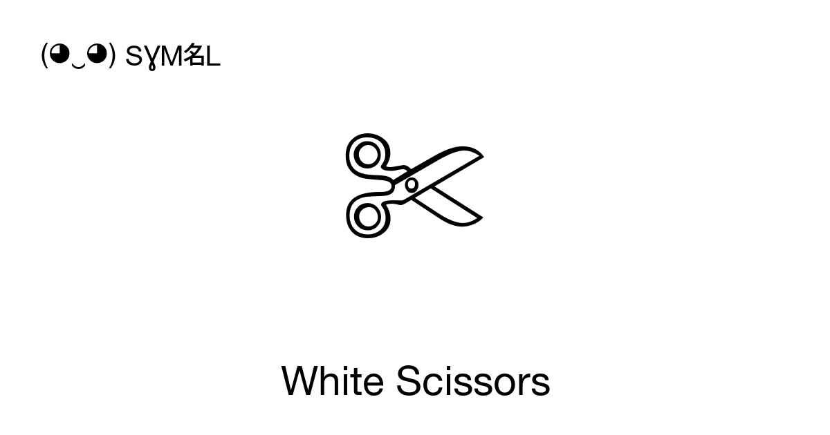 White Scissors symbol meaning, copy and paste unicode character - ( ‿ ) SYMBL
