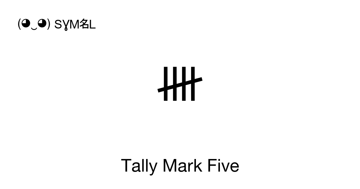 Tally Mark Five symbol meaning, copy and paste unicode character ...