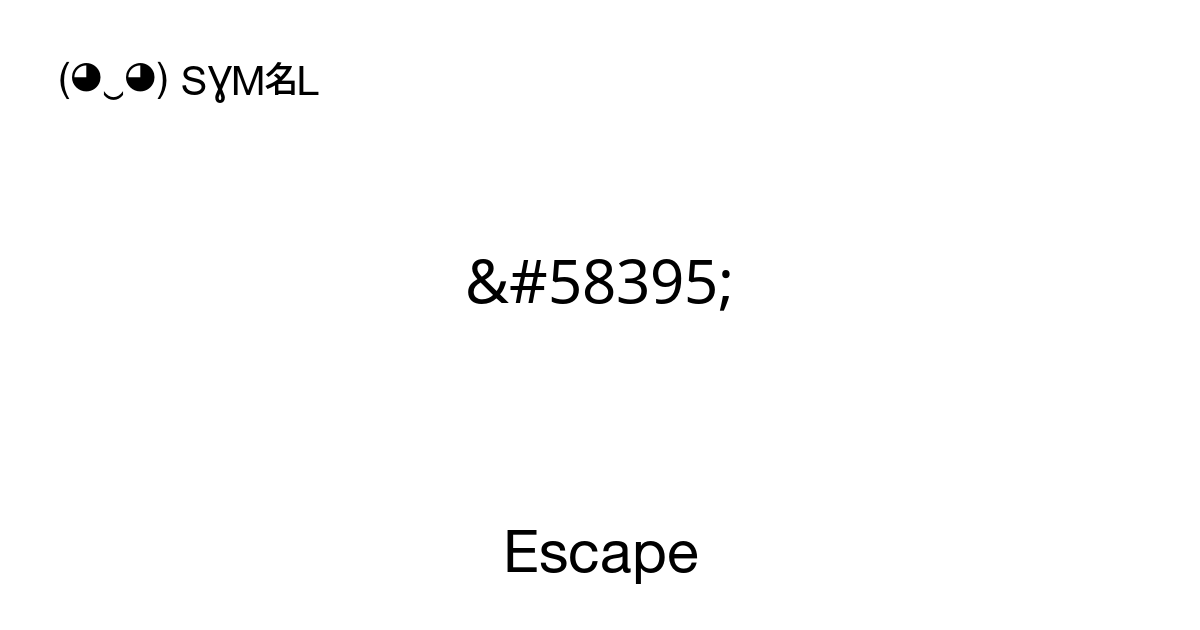 Escape symbol meaning, copy and paste unicode character - ( ‿ ) SYMBL