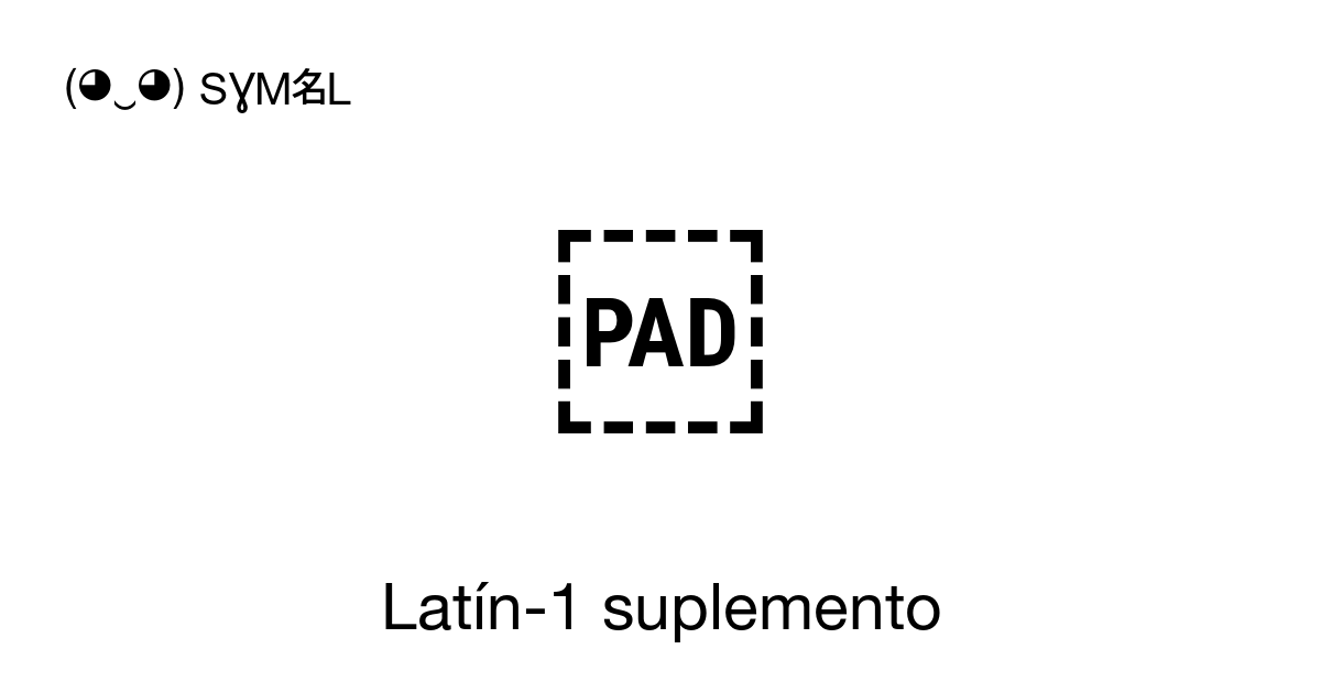 Latín-1 suplemento, ‭ ‬, 128 símbolos, Rango Unicode: 0080-00FF ( ‿ ) SYMBL