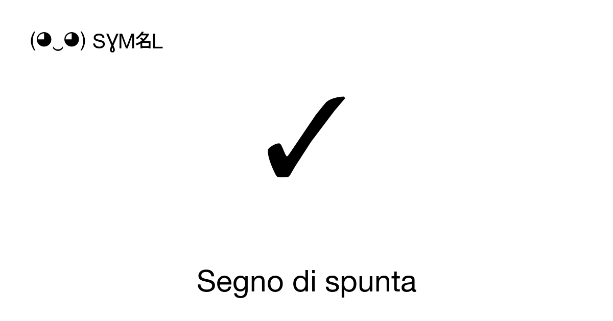 - Segno di spunta (Zecca), Numero Unicode: U+2713 📖 Scopri il ...