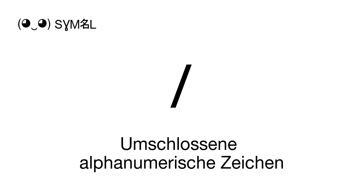 Umschlossene alphanumerische Zeichen, 160 Zeichen, Unicode-Bereich ...