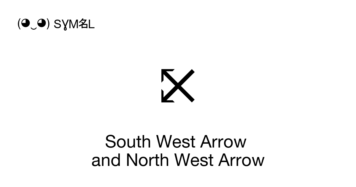 ⤪ South West Arrow and North West Arrow symbol meaning, copy and paste ...