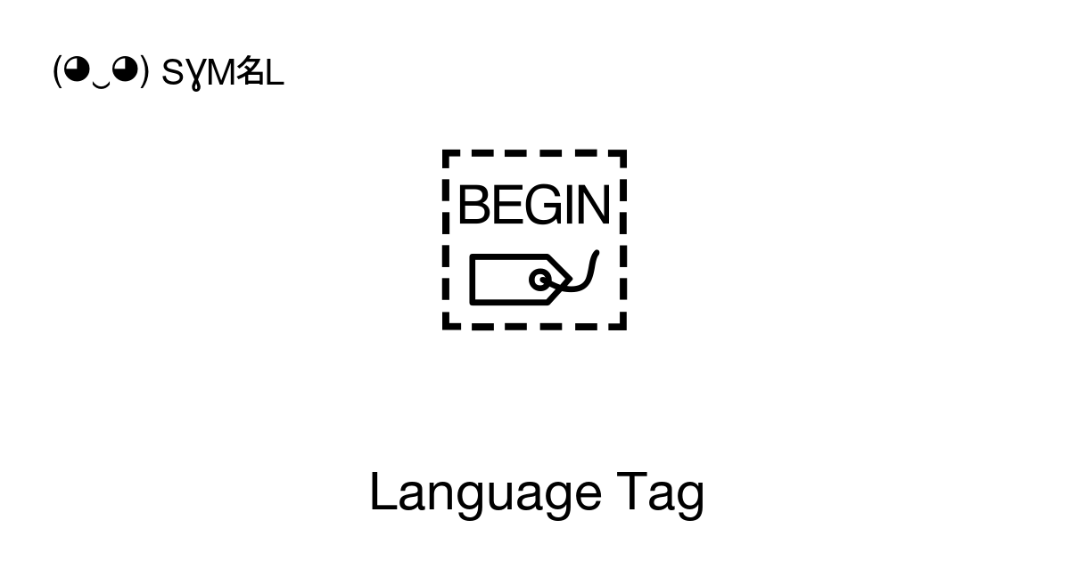 Language Tag symbol meaning, copy and paste unicode character - ( ‿ ) SYMBL