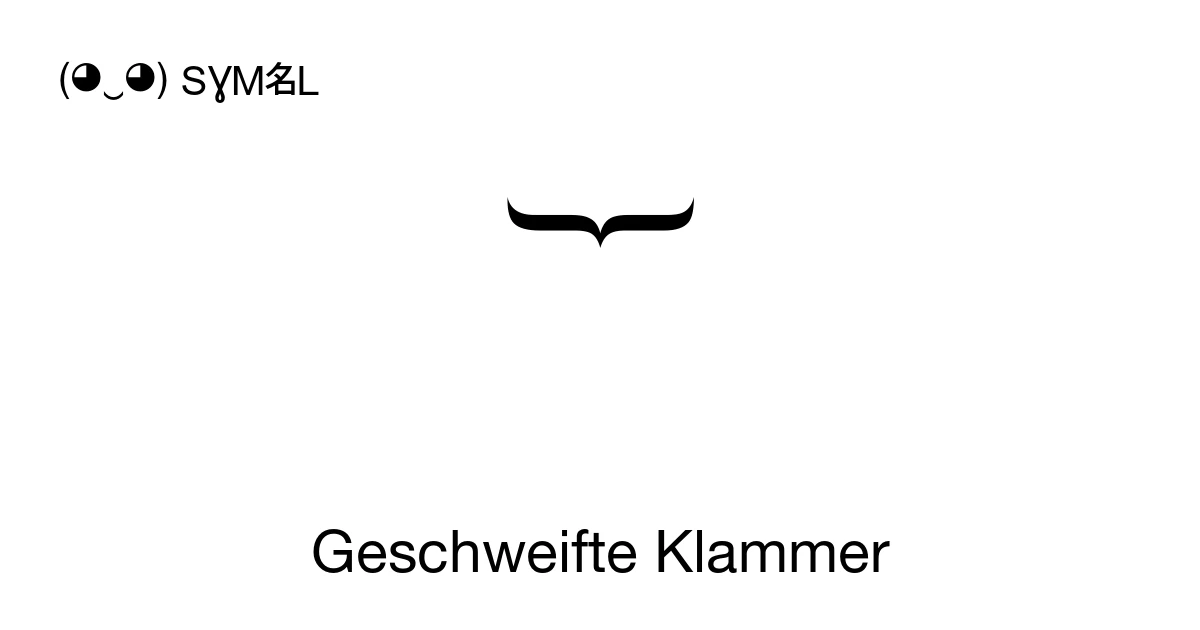 Geschweifte Klammer (U+23DF) Bedeutung des Symbols, kopieren und einfügen