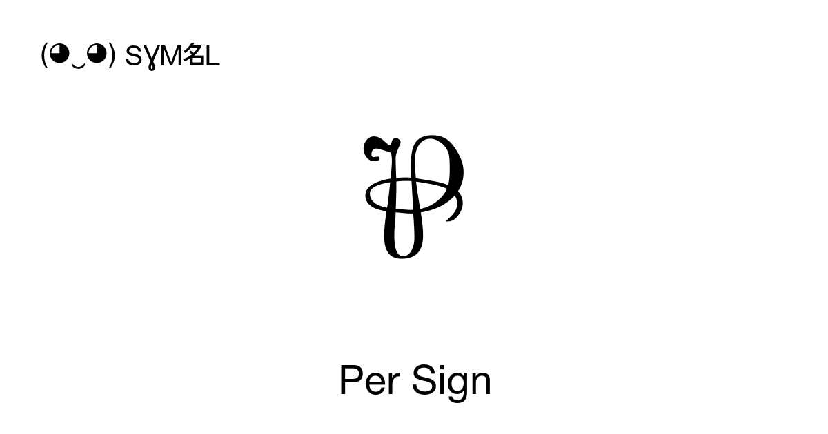 Per Sign symbol meaning, copy and paste unicode character - ( ‿ ) SYMBL