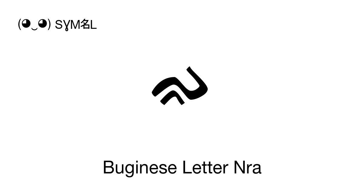 Buginese Letter Nra symbol meaning, copy and paste unicode character ...