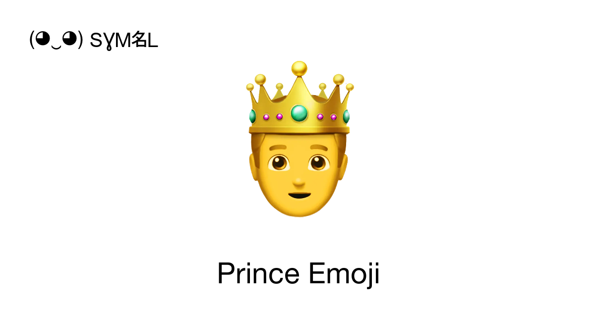 🤴 - Prince Emoji meaning, copy and paste emoticon - ( ‿ ) SYMBL