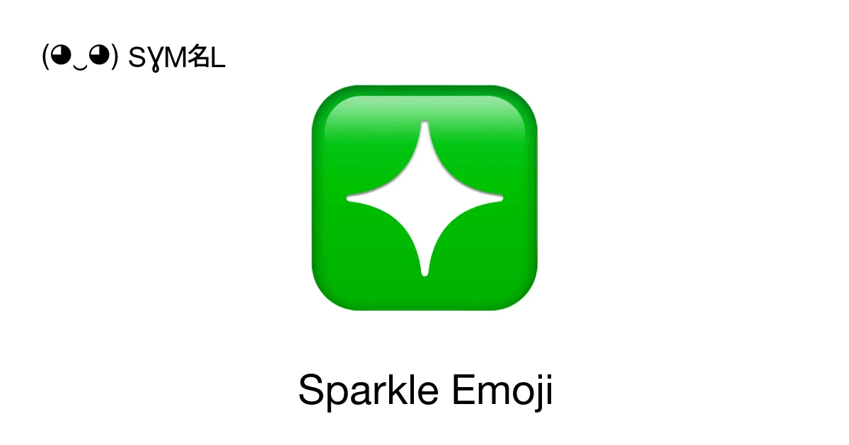 - Sparkle Emoji Meaning, Copy and Paste