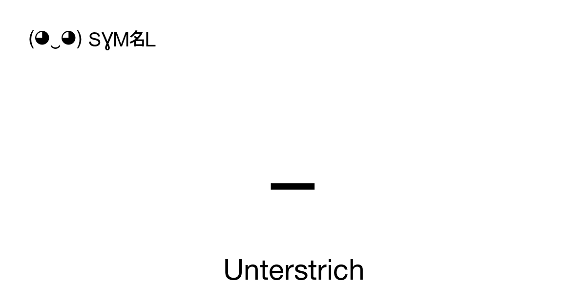 Unterstrich (Abstand unterstrichen), Unicode-Nummer: U+005F 📖 Bedeutung ...