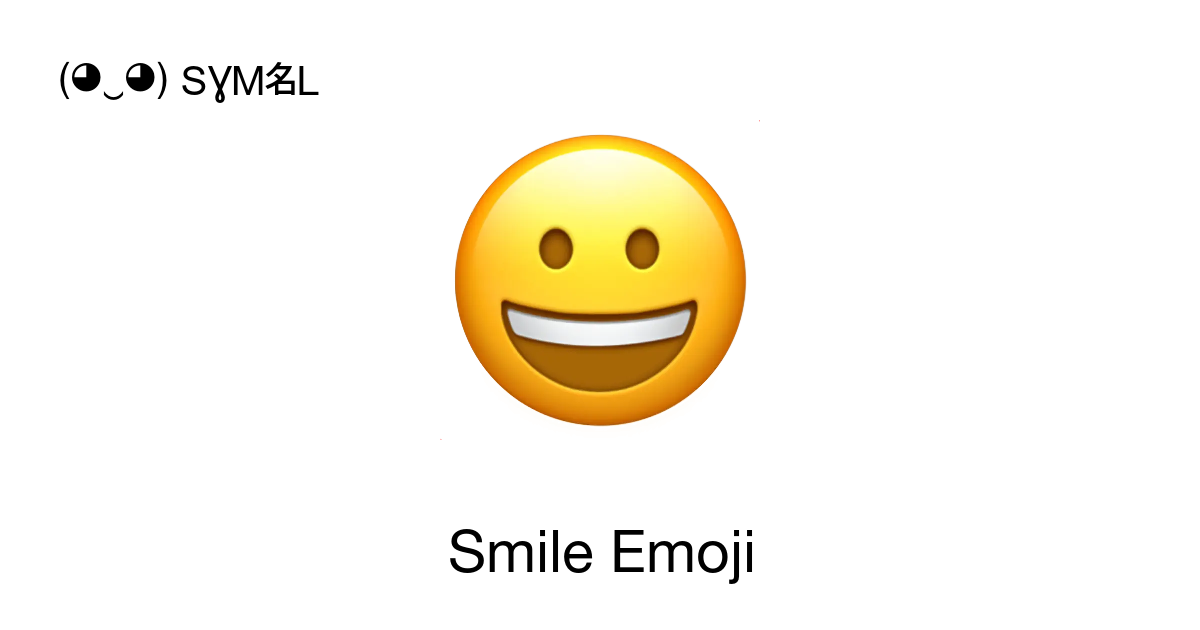 😀😃 Smiling Emojis: copy and use your favorite happy face symbols ...