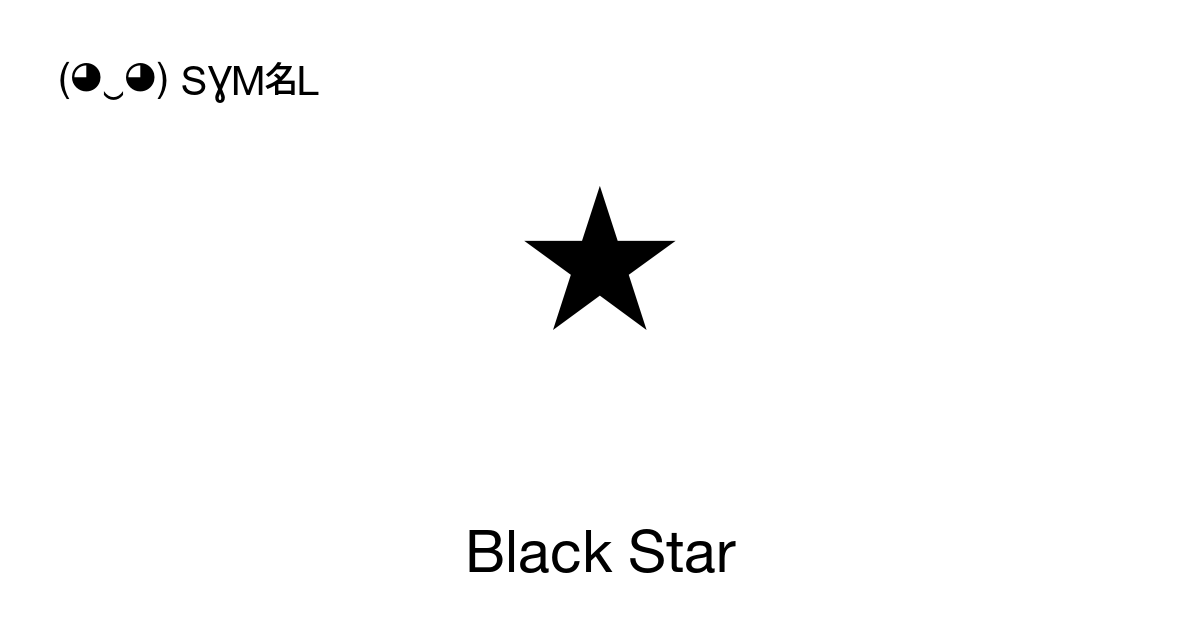 Black Star symbol meaning, copy and paste unicode character - ( ‿ ) SYMBL