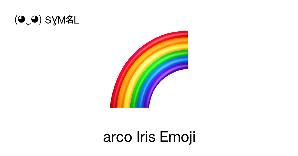 🌈 - arco Iris Emoji (Arco-Íris) 📖 Significado do Emoji Copiar & 📋 Colar ...