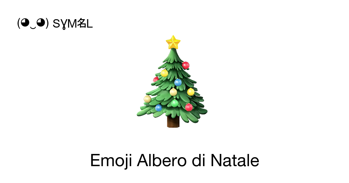🎄 - Emoji Albero di Natale 📖 Simbolo Significato Copia & 📋 Incolla ...