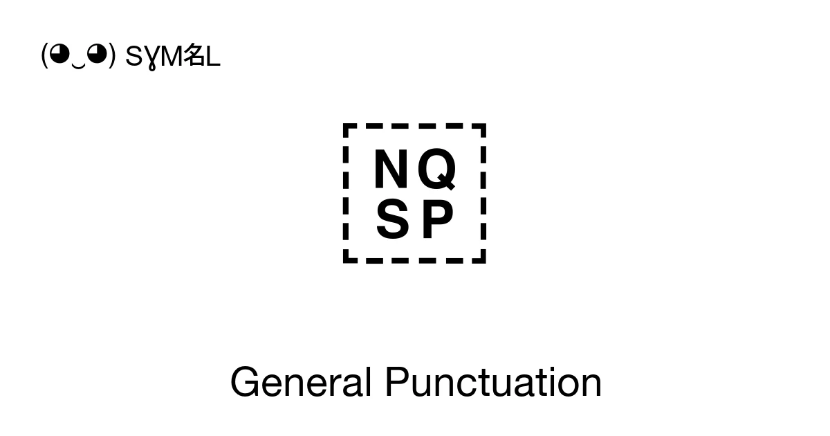 General Punctuation: Unicode Block (2000-206F)