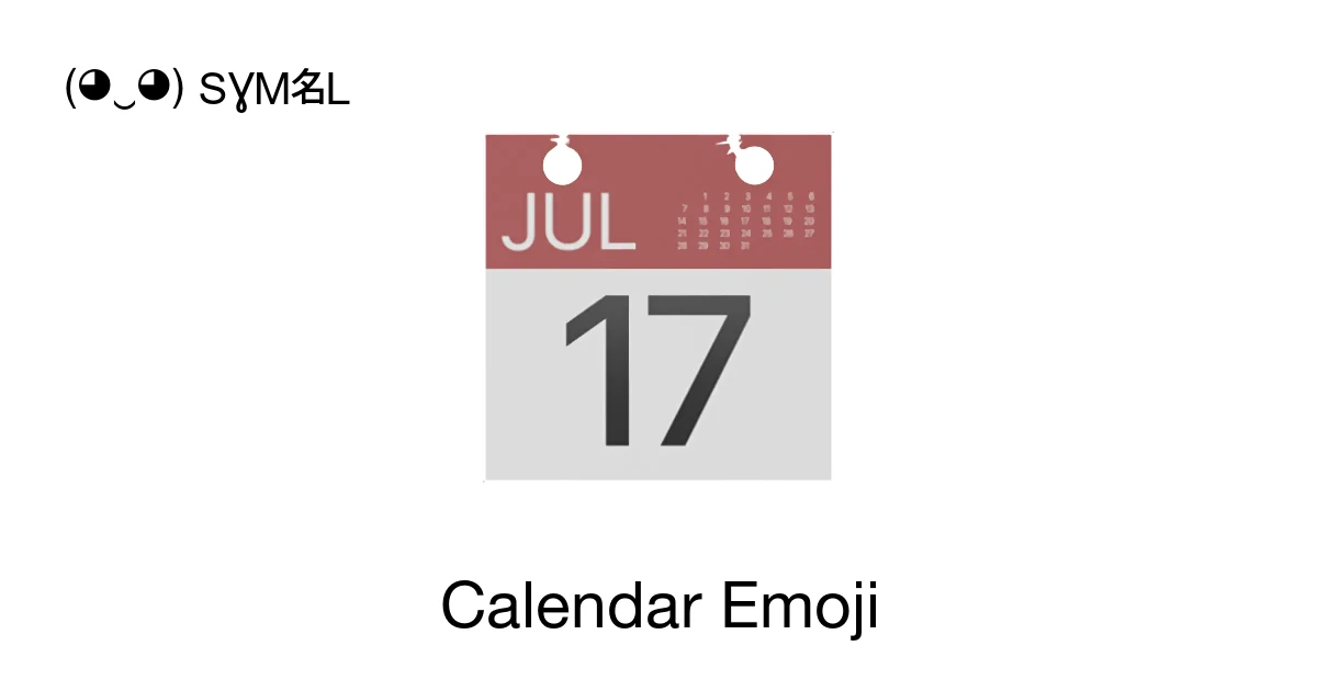 📅 - Calendar Emoji Meaning, Copy and Paste