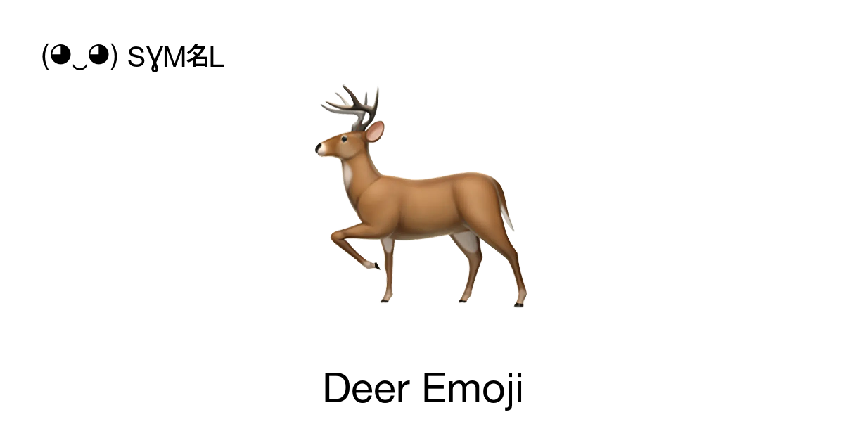 🦌 - Deer Emoji meaning, copy and paste emoticon - ( ‿ ) SYMBL