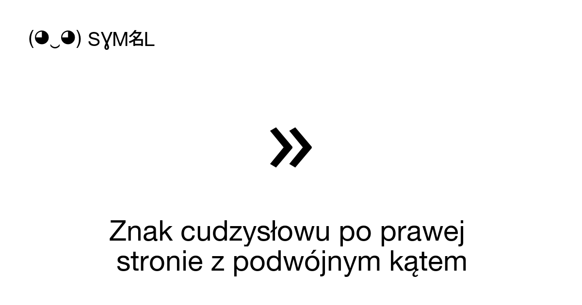Znak cudzysłowu po prawej stronie z podwójnym kątem (Prawy guillemet ...