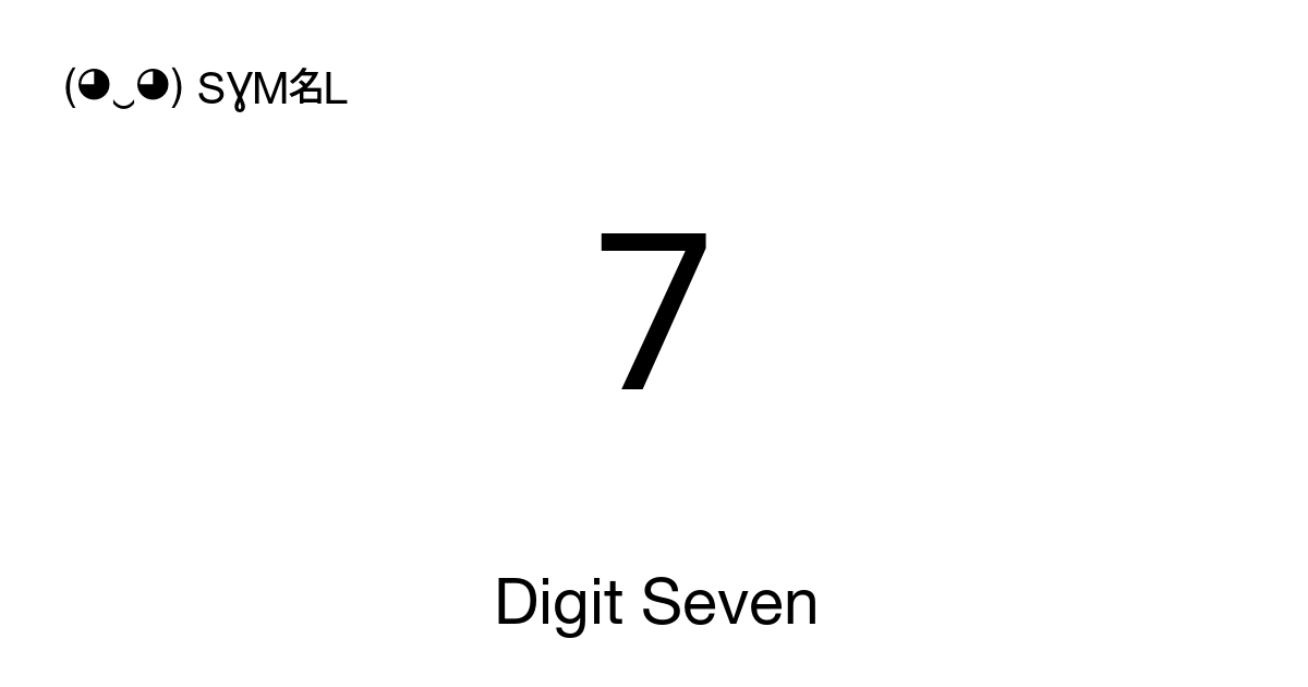 7 Digit Seven symbol meaning, copy and paste unicode character - ( ‿ ) SYMBL